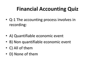 Financial accounting quiz | PPTX