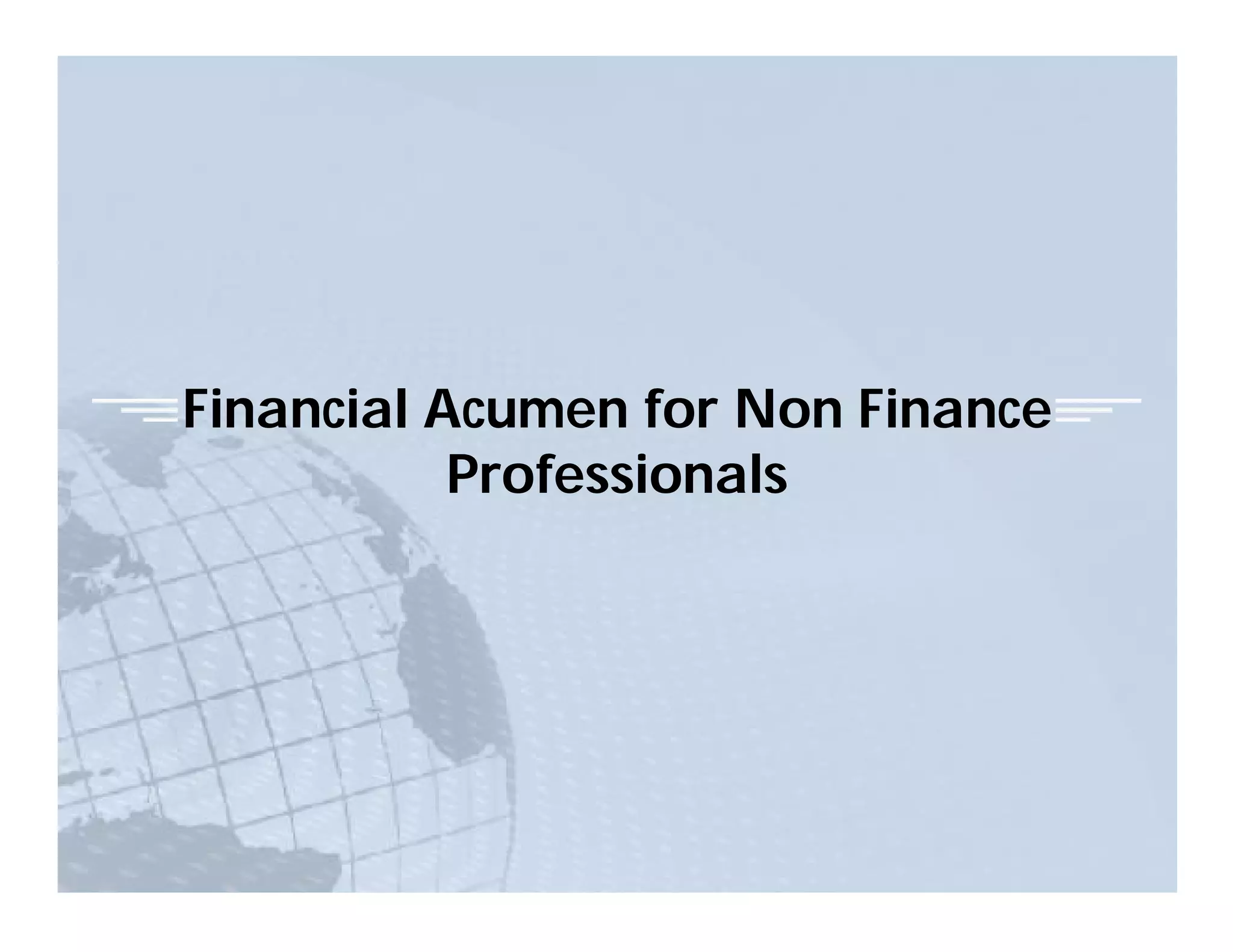 Financial Acumen for Non Finance professionals | PDF