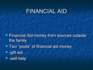 Financial Aid PPT 2 | PPT | Student Financial Aid | Financial Assistance