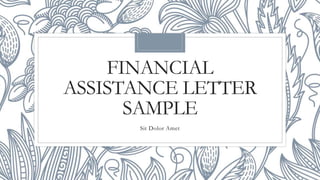 FINANCIAL ASSISTANCE LETTER SAMPLE.pptx