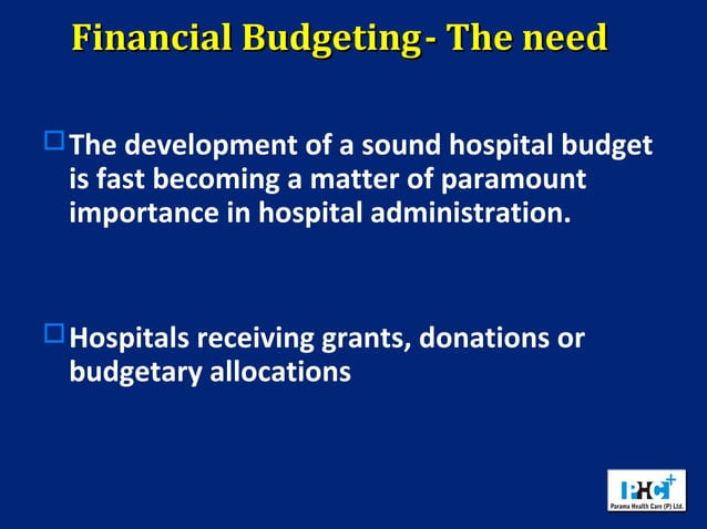 Financial budgeting for hospital | PPT | Business Accounting & Finance ...