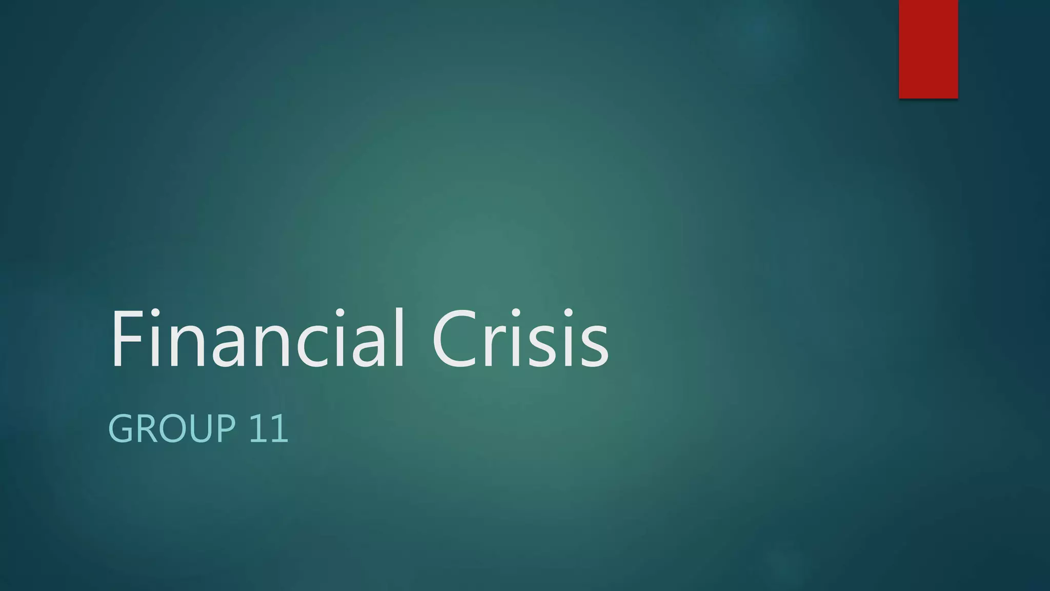 Financial crisis - The Great Depression and The Global Crisis 2008 | PPTX