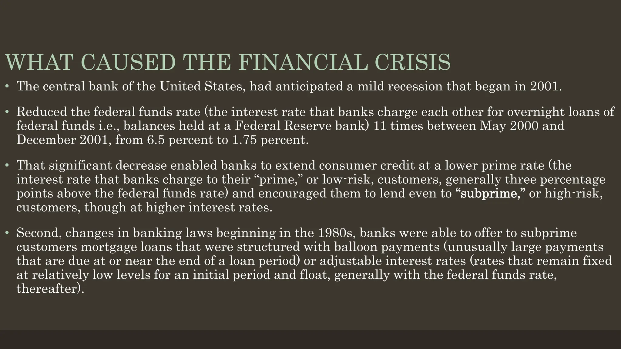 FINANCIAL CRISIS OF 2007-2008 (overview of what caused it and how it ...
