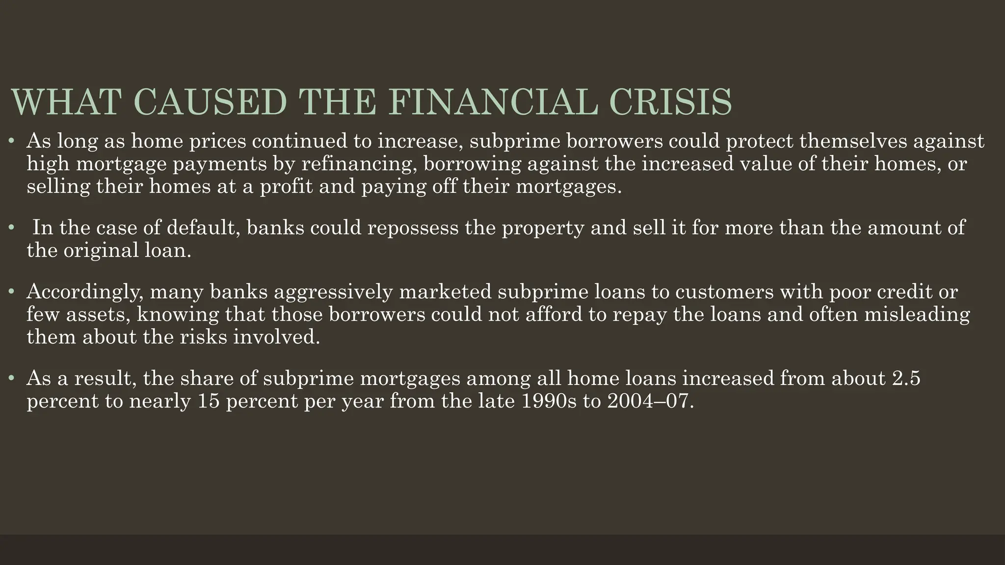 FINANCIAL CRISIS OF 2007-2008 (overview of what caused it and how it ...