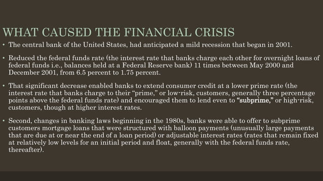FINANCIAL CRISIS OF 2007-2008 (overview of what caused it and how it ...