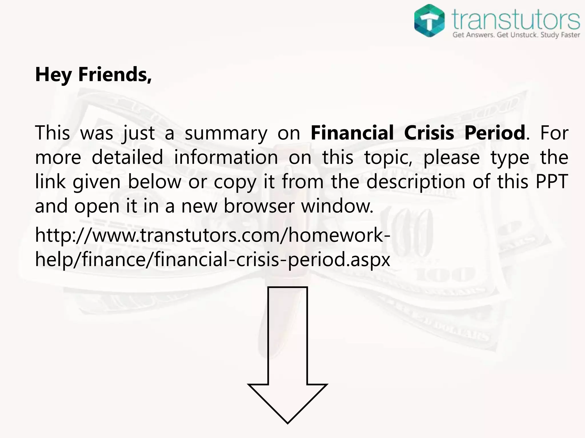 Financial Crisis Period | Finance | PPTX