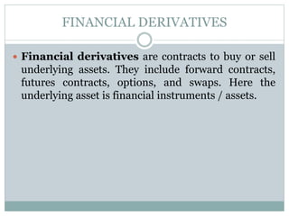 Financial derivatives | PPTX
