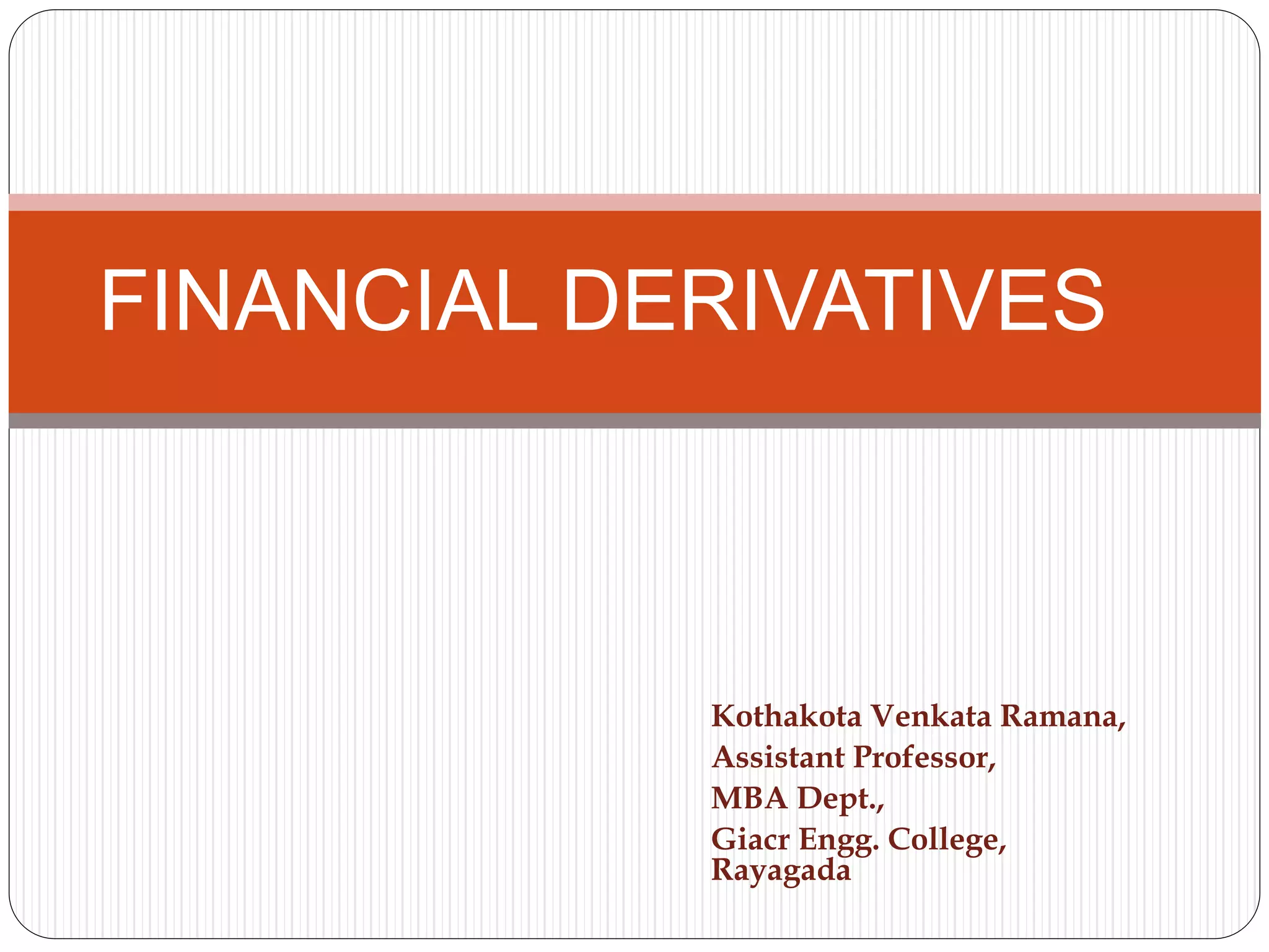 Financial derivatives | PPT