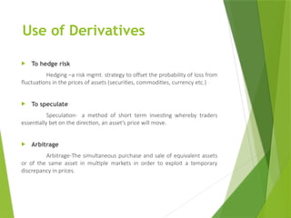 Financial Derivatives................................. | PPT