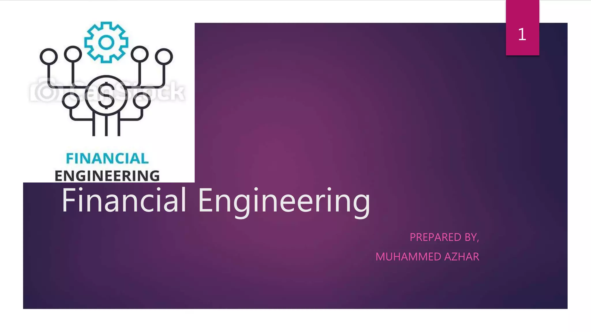 Financial engineering | PPT