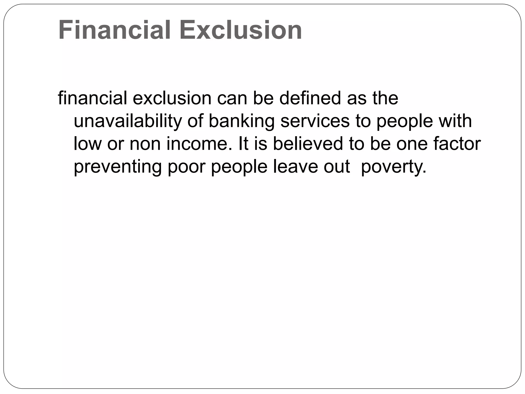 Financial Exclusion and financial inclusion | PPTX