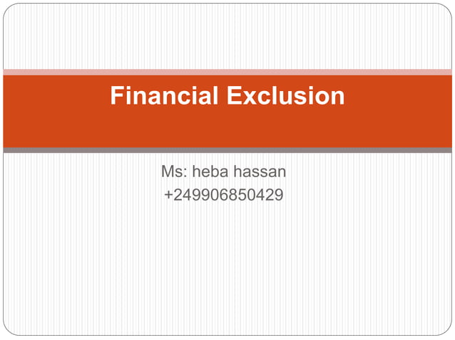 Financial Exclusion and financial inclusion | PPTX | Government Support ...
