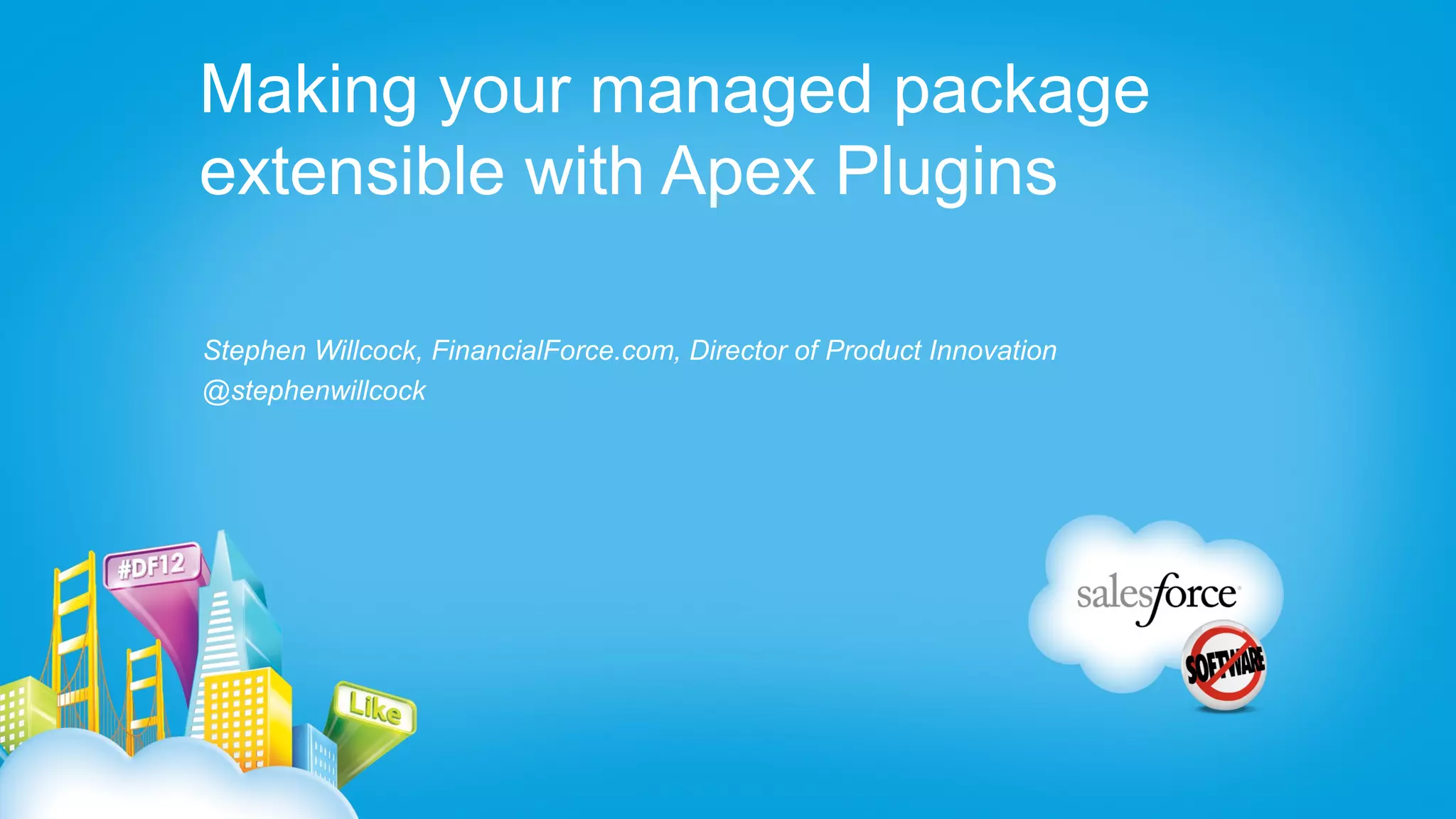 Making your managed package extensible with Apex Plugins | PPT
