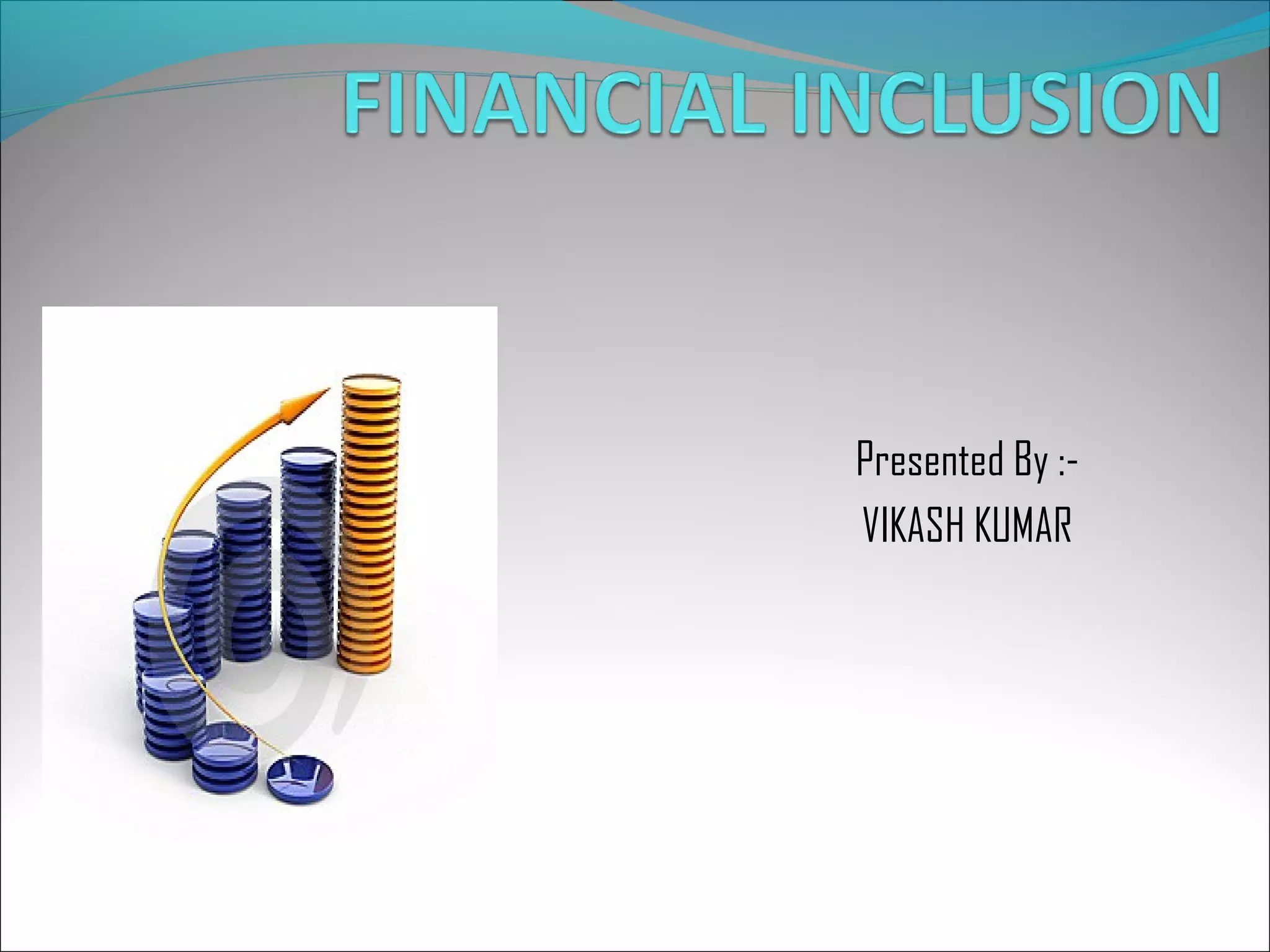 Financial inclusion | PPT