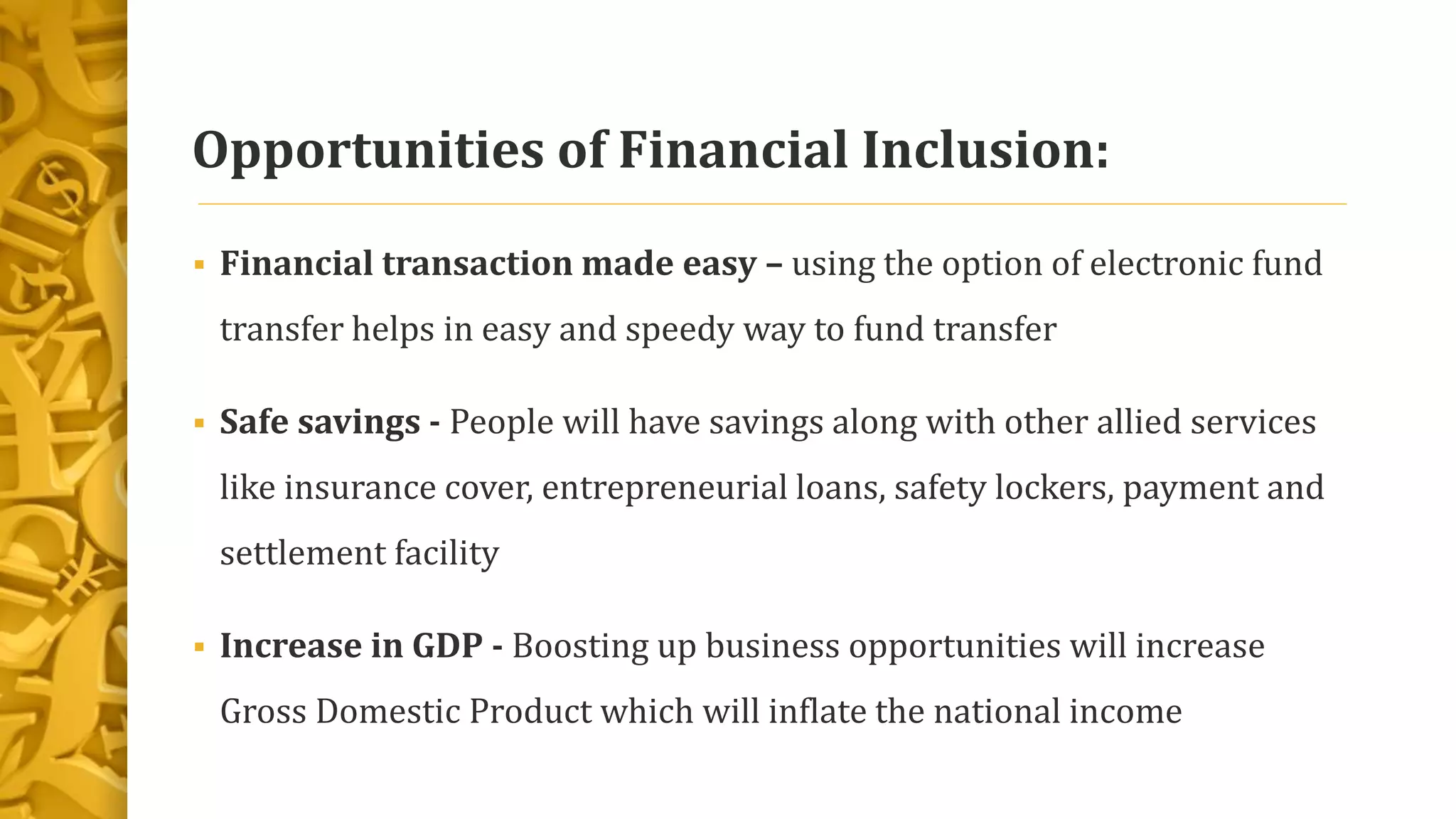 Financial inclusion - opportunities and challenges | PPTX