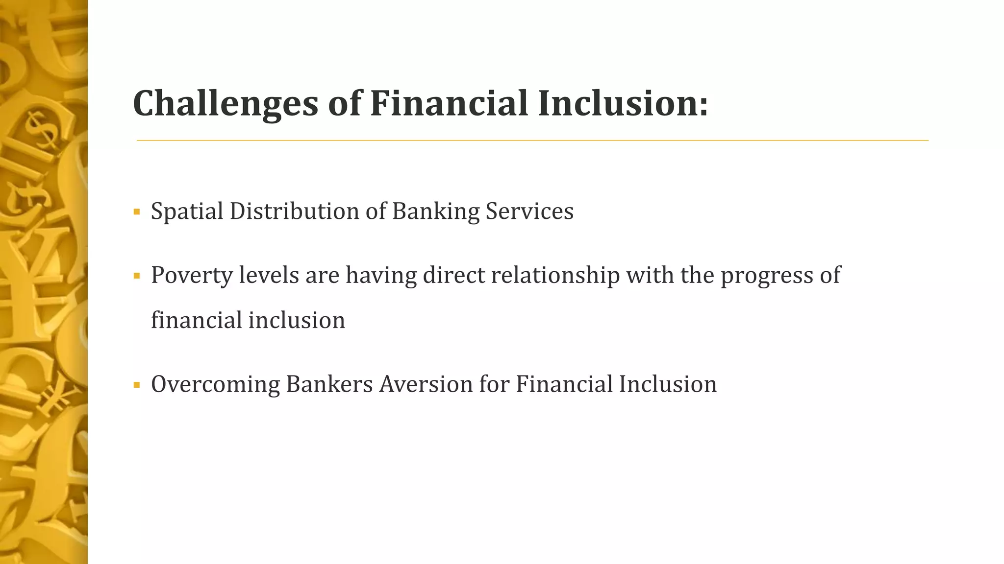 Financial inclusion - opportunities and challenges | PPTX