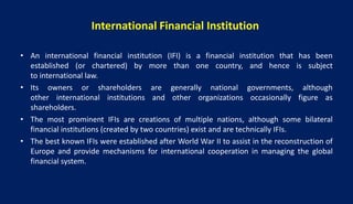 Financial institutions in international trade world bank | PPTX