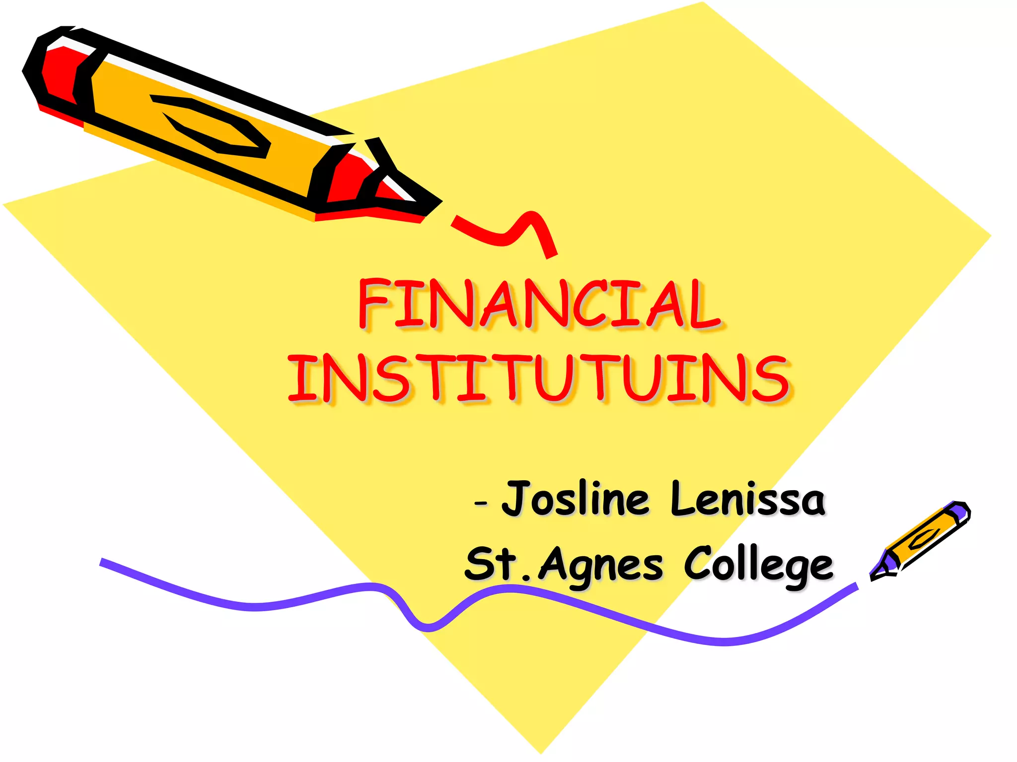 Financial institutuins | PPT