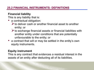 FINANCIAL INSTRUMENT - IAS 32 IFRS 7 & 9.ppt