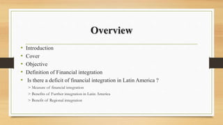 Financial integration in Latin America | PPTX