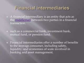 Financial intermediaries | PPTX