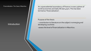 Financialization- The Case of Mauritius.pptx