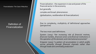 Financialization- The Case of Mauritius.pptx