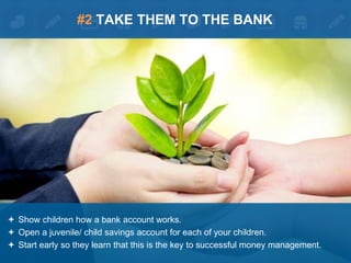 10 ways to teach your kids financial literacy | PPTX