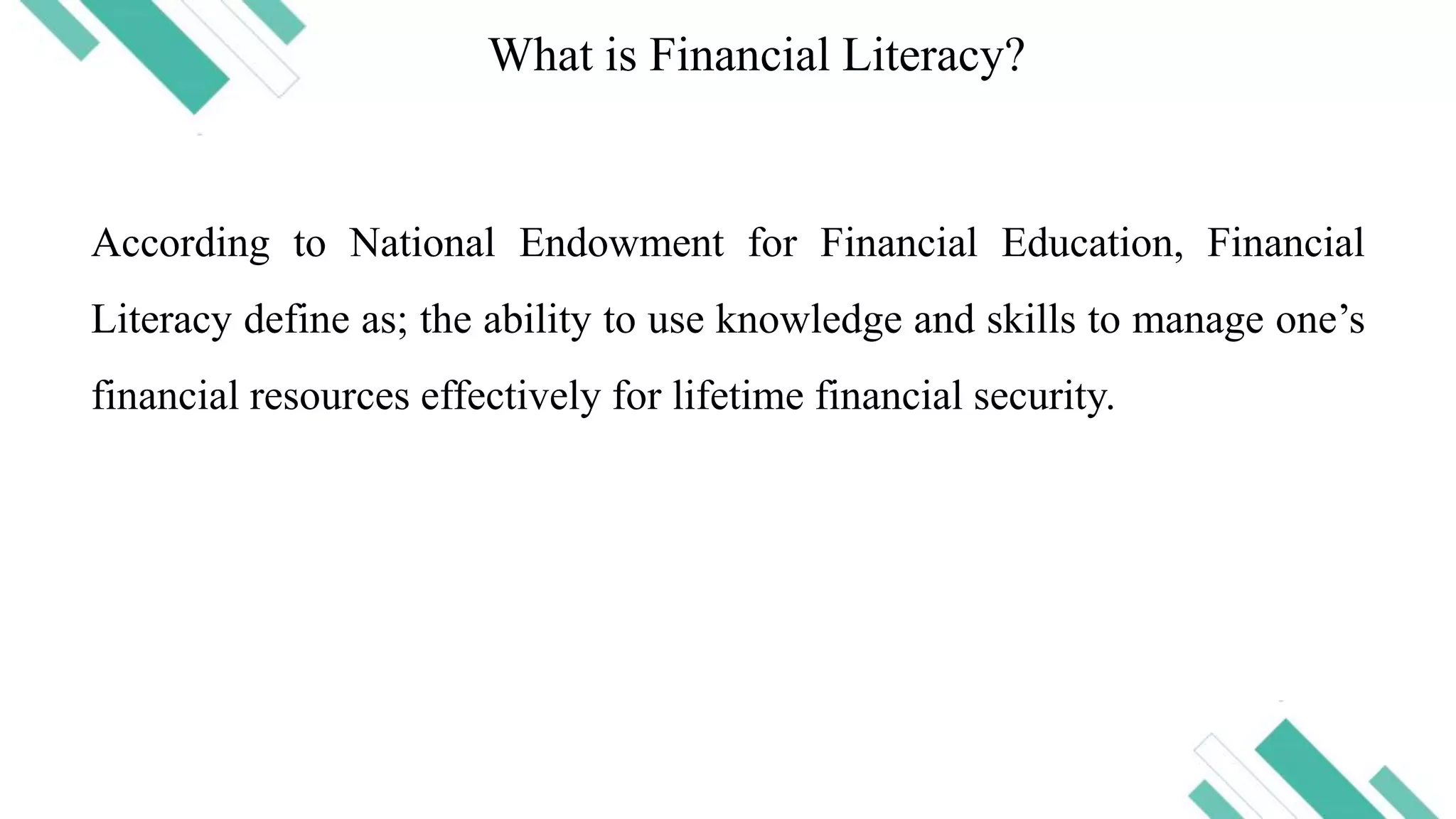 Financial Literacy | PPTX | Consumer Banking | Personal Finance