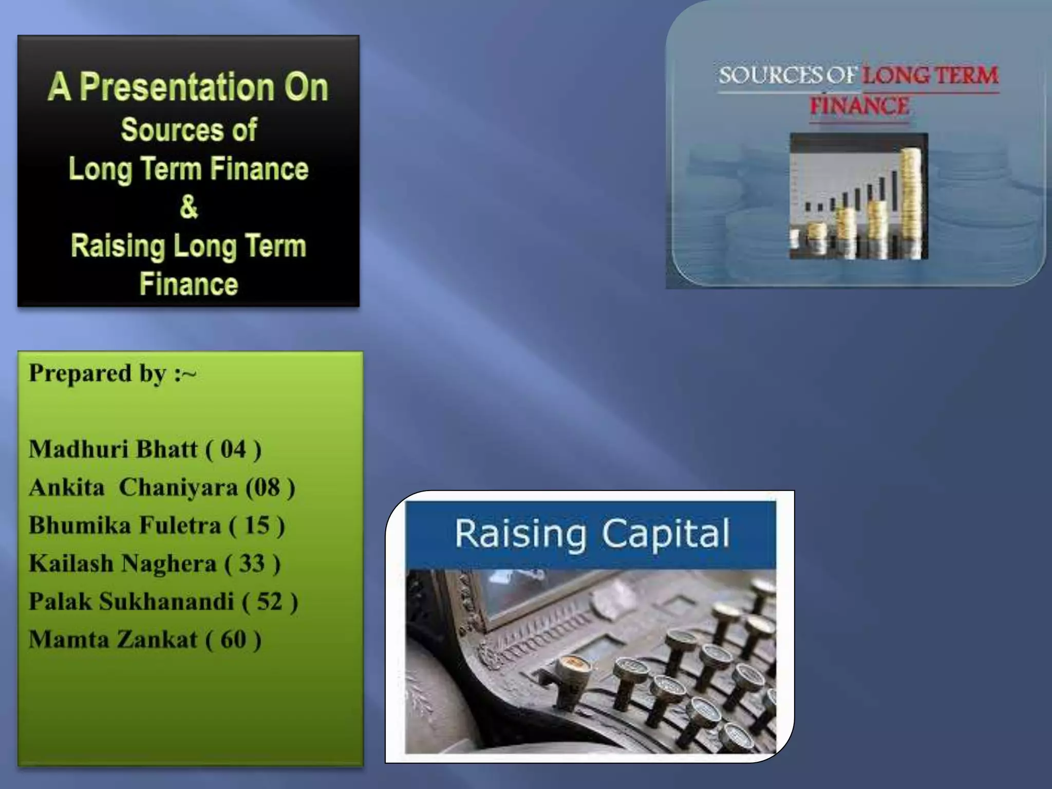 SOURCES OF LONG TERM FINANCE & RAISING LONG TERM FINANCE | PPTX