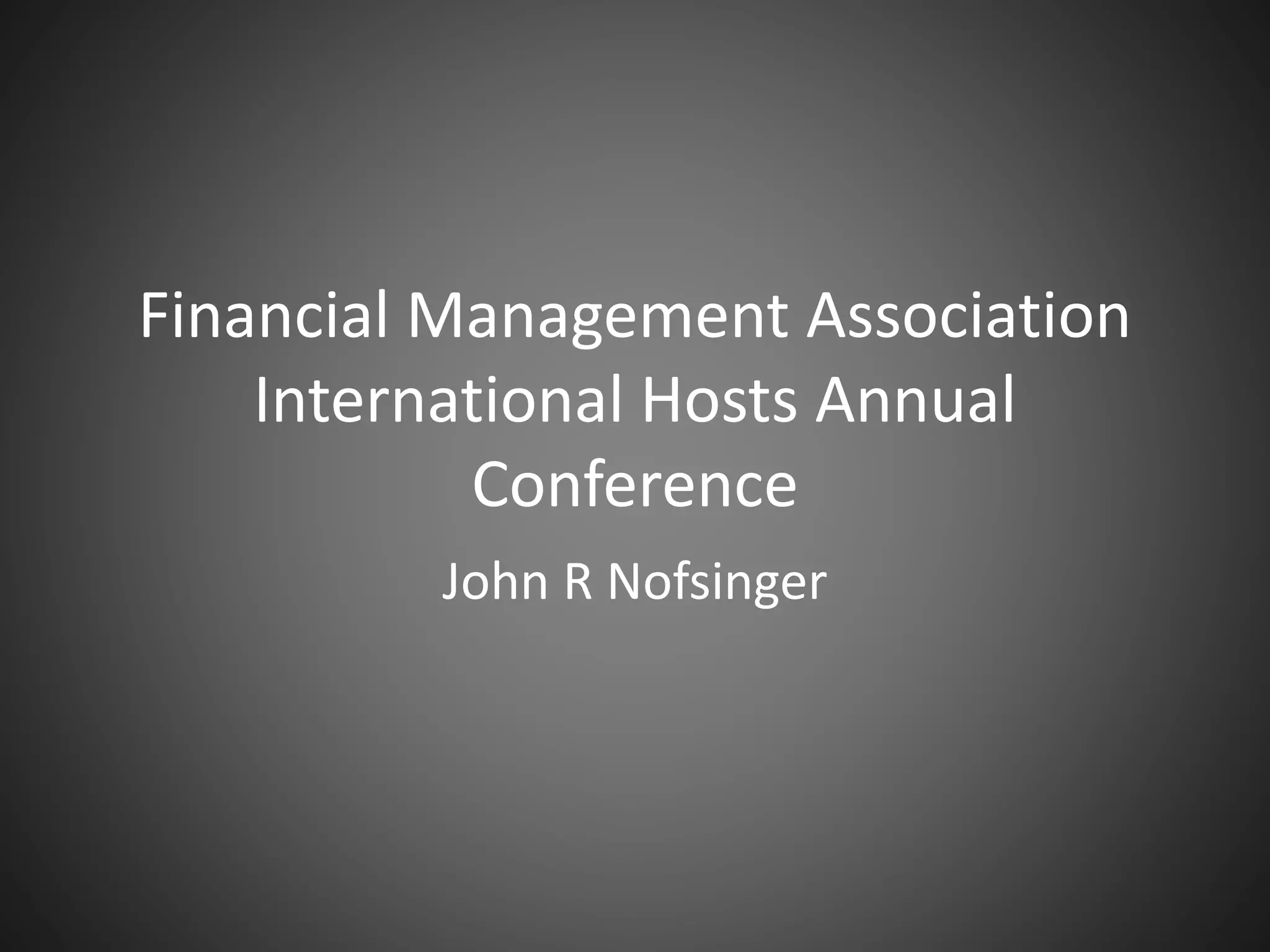 Financial Management Association International Hosts Annual Conference ...