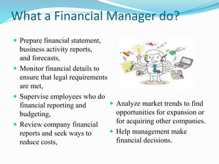 Financial manager by Sathi | PPT