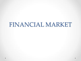 Financial market | PPTX