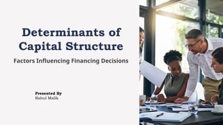 Understanding Capital Structure: Key Determinants and Their Impact on ...