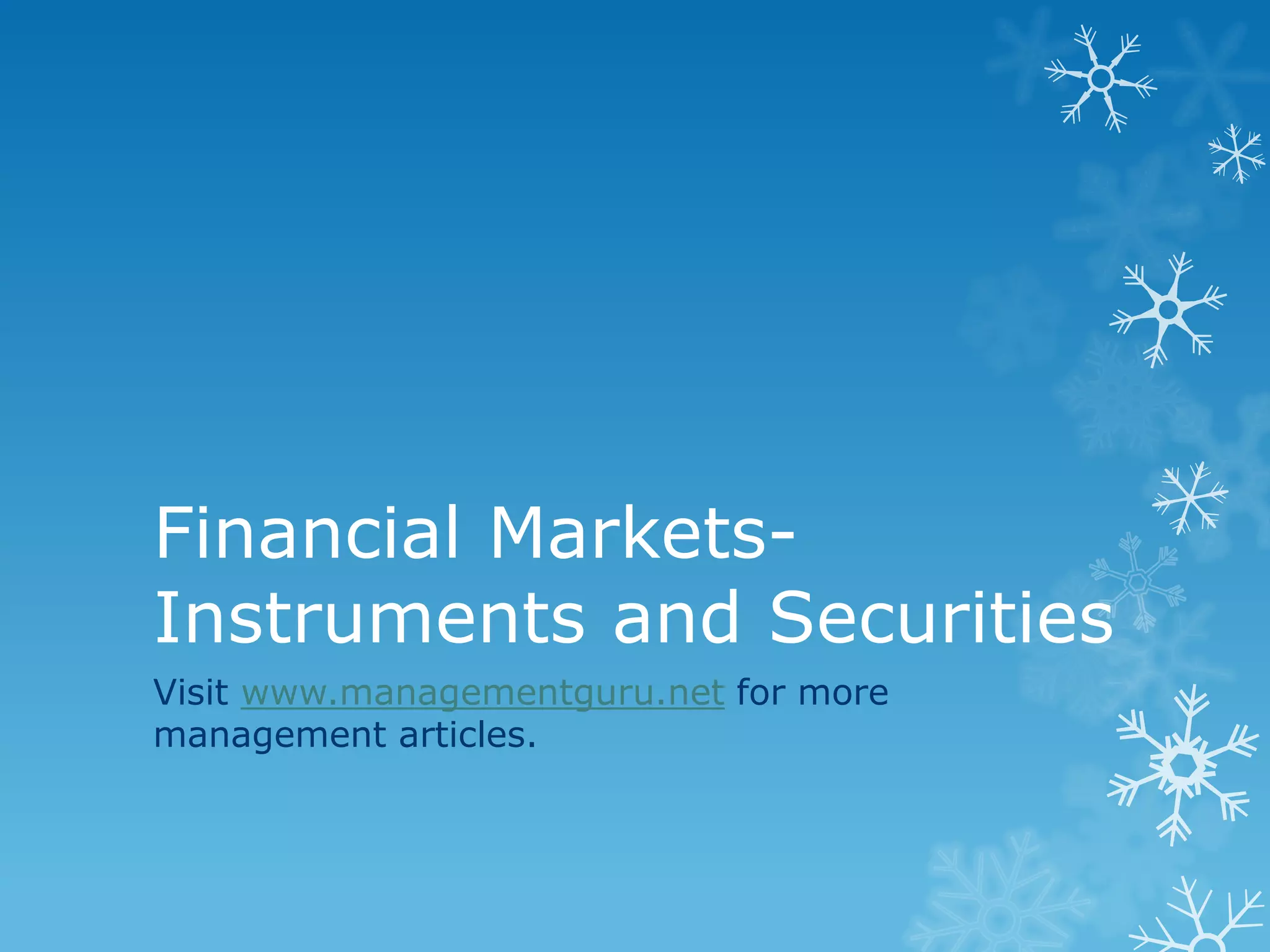 Financial markets - instruments and securities | PPTX