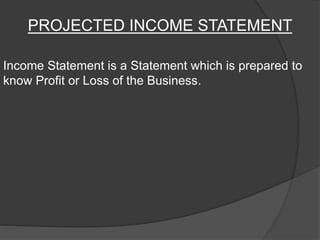 Projected Financial StatemenT | PPTX