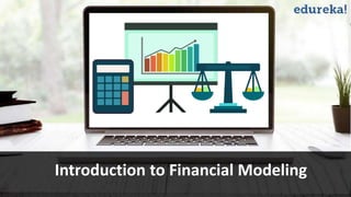 Introduction to Financial Modeling | PPT