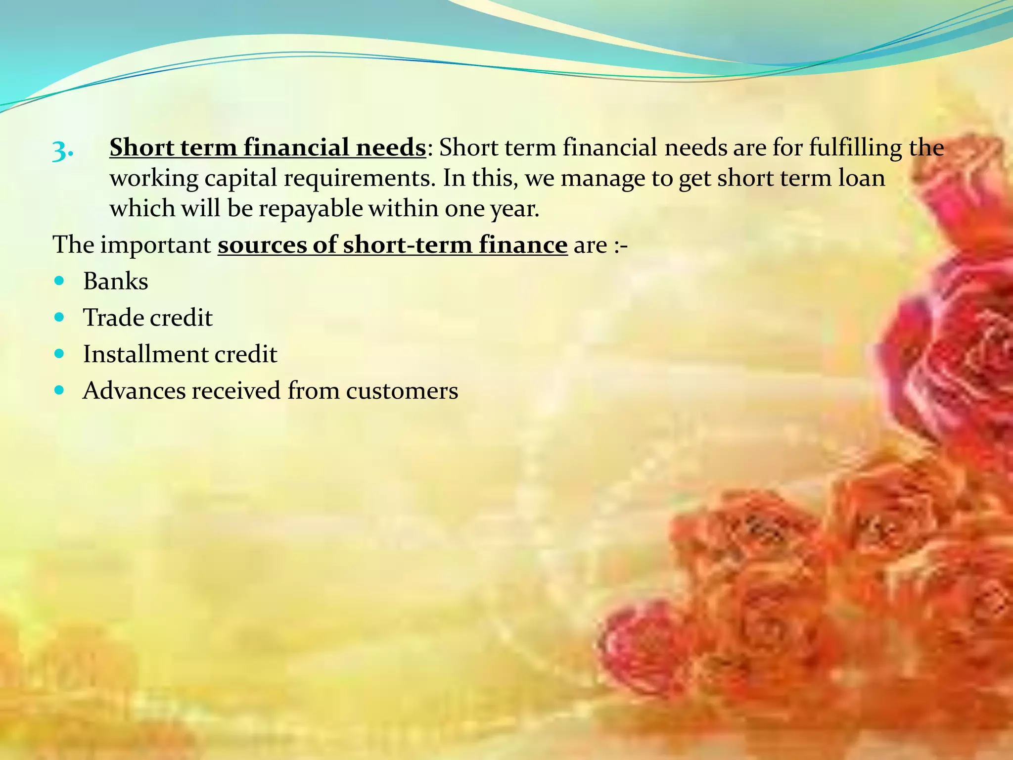 Financial needs & sources of finance of a part 1 | PPTX
