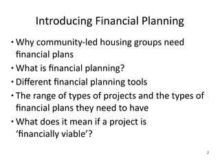 Introduction to financial planning for community-led housing by Nathan ...