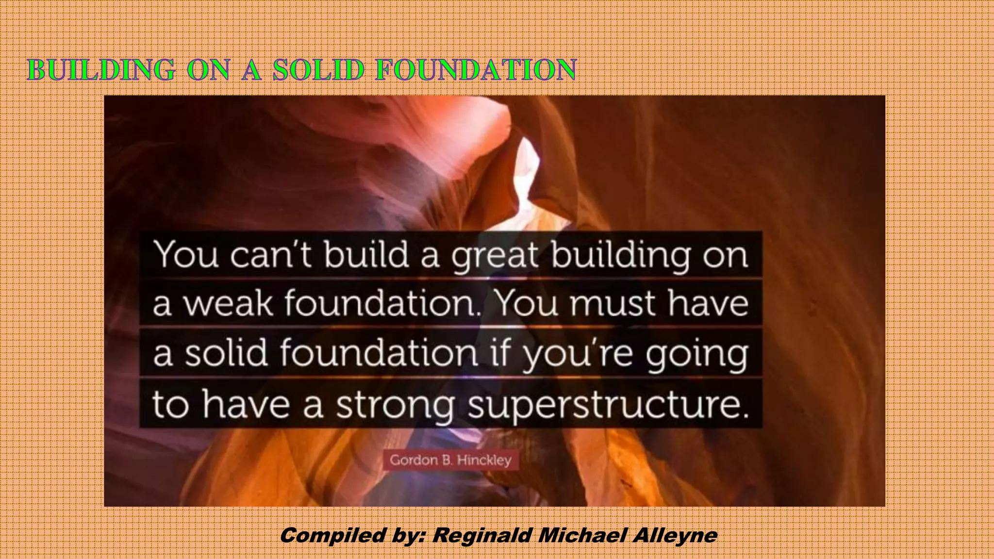 Building on a Solid Foundation | PPT