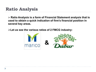 Financial ratio analysis of marico & dabur | PPTX