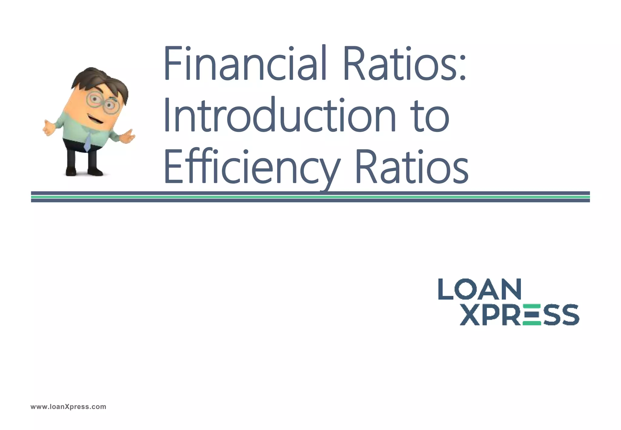 Financial Ratios - Introduction to Efficiency Ratios | PPTX