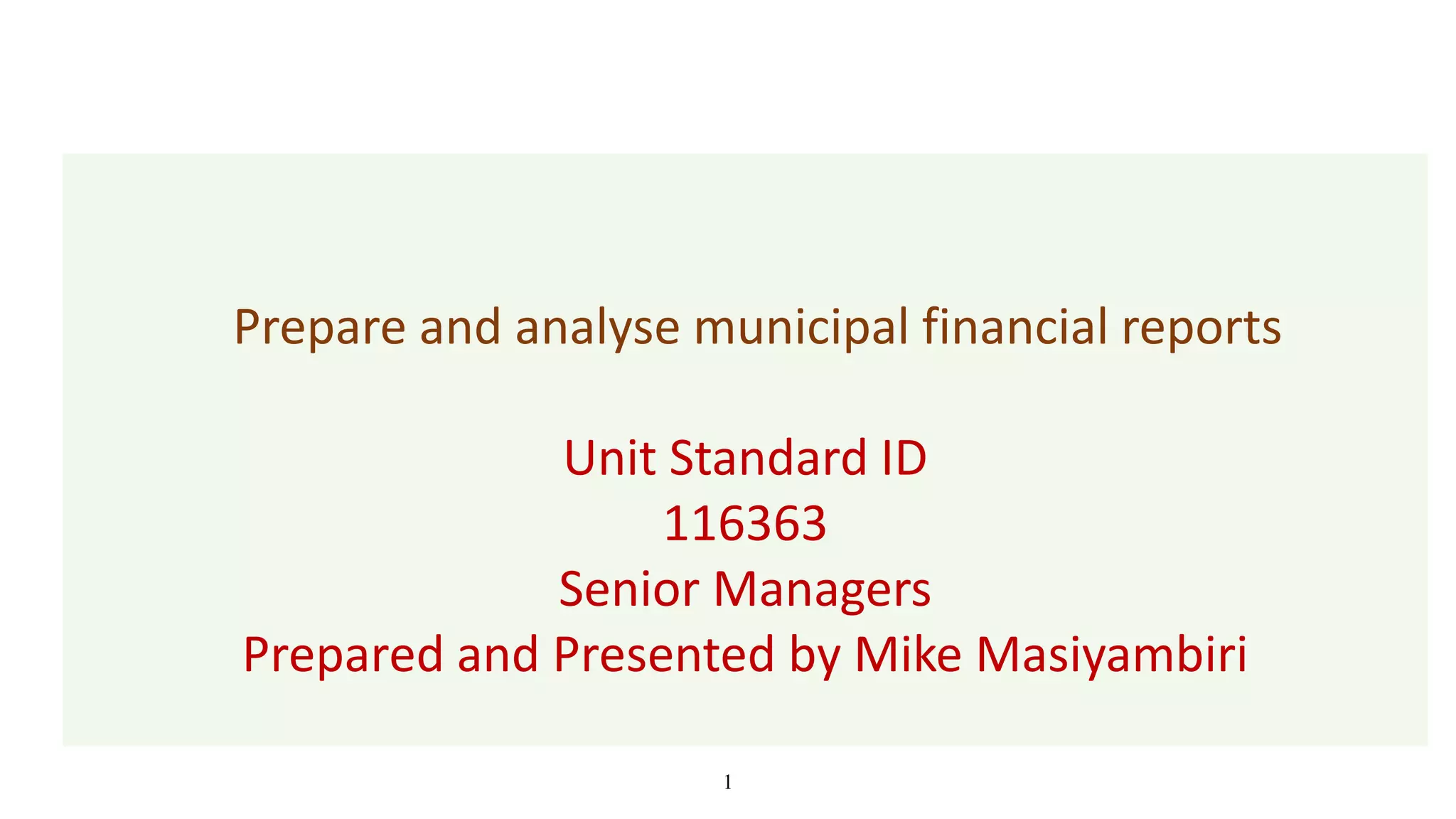 Municipal Financial reporting and Analysis slides.pptx