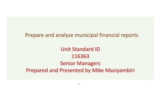 Municipal Financial reporting and Analysis slides.pptx