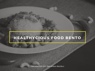 Food Bento - Presentation by Zalikha Razali | PPT
