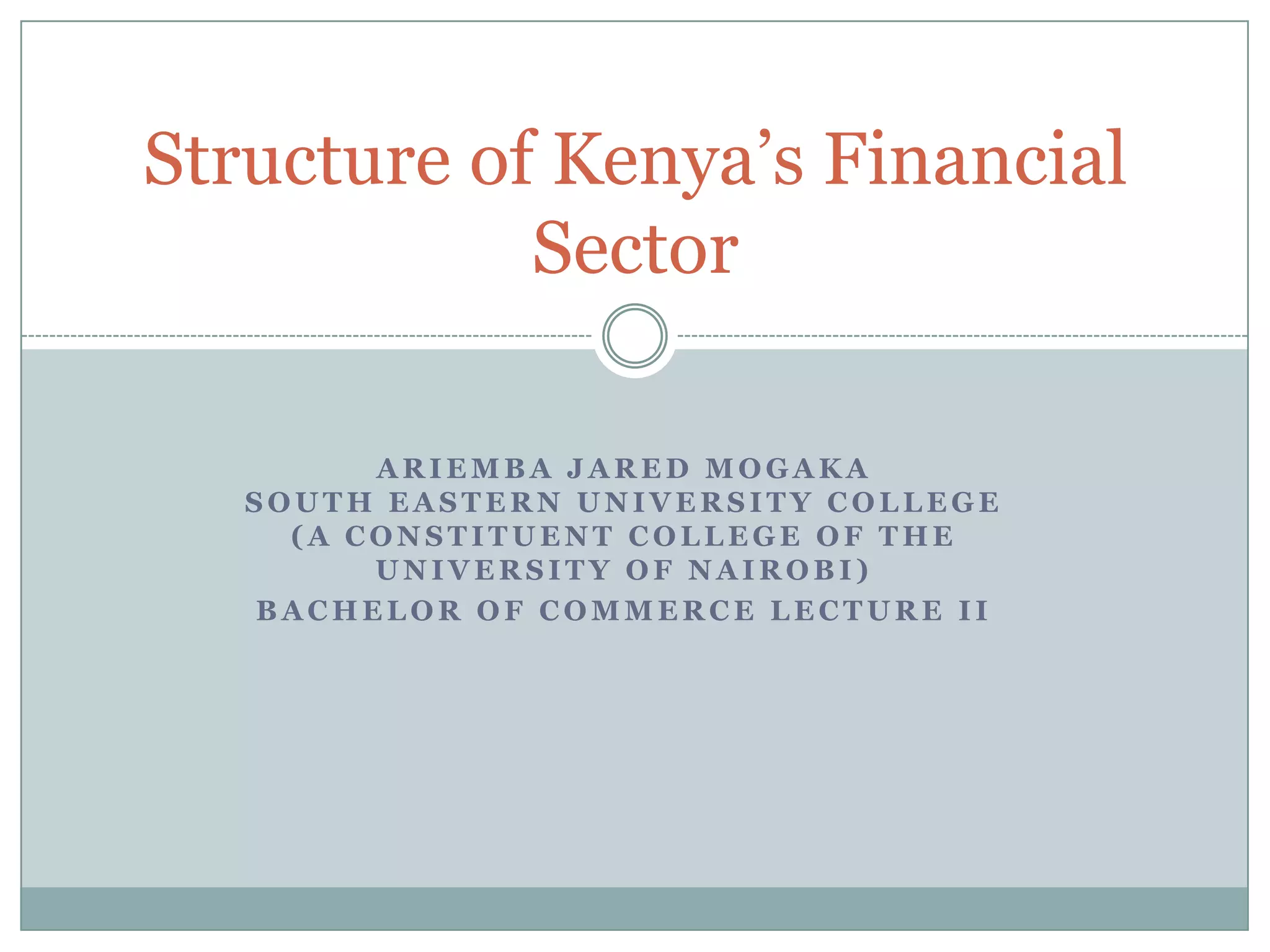 Financial sector in Kenya | PPTX