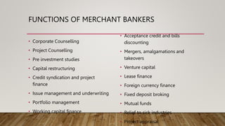 Introduction about Financial services, Merchant Bankers, Underwriters ...
