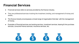 Financial services industry | PPTX