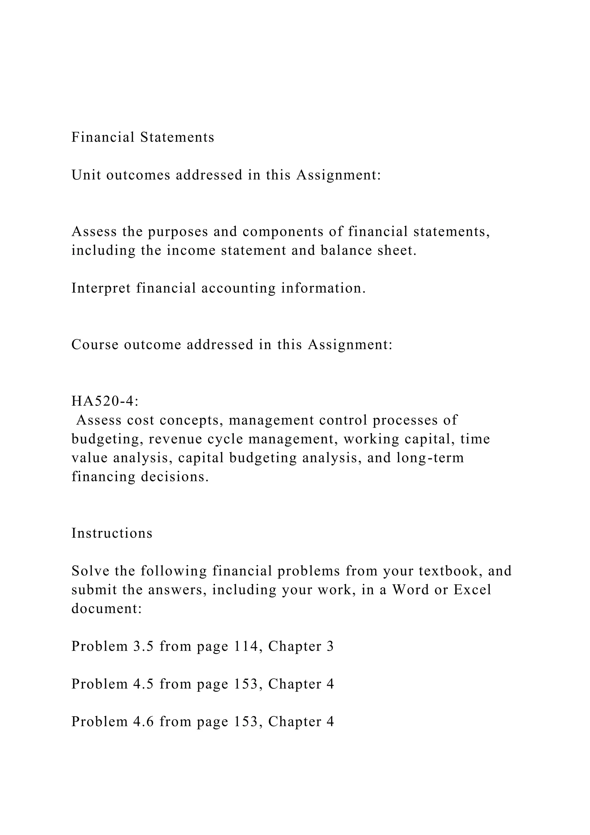 Financial StatementsUnit outcomes addressed in this Assignme | DOCX