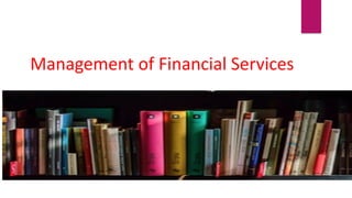 Management of Financial Services | PDF